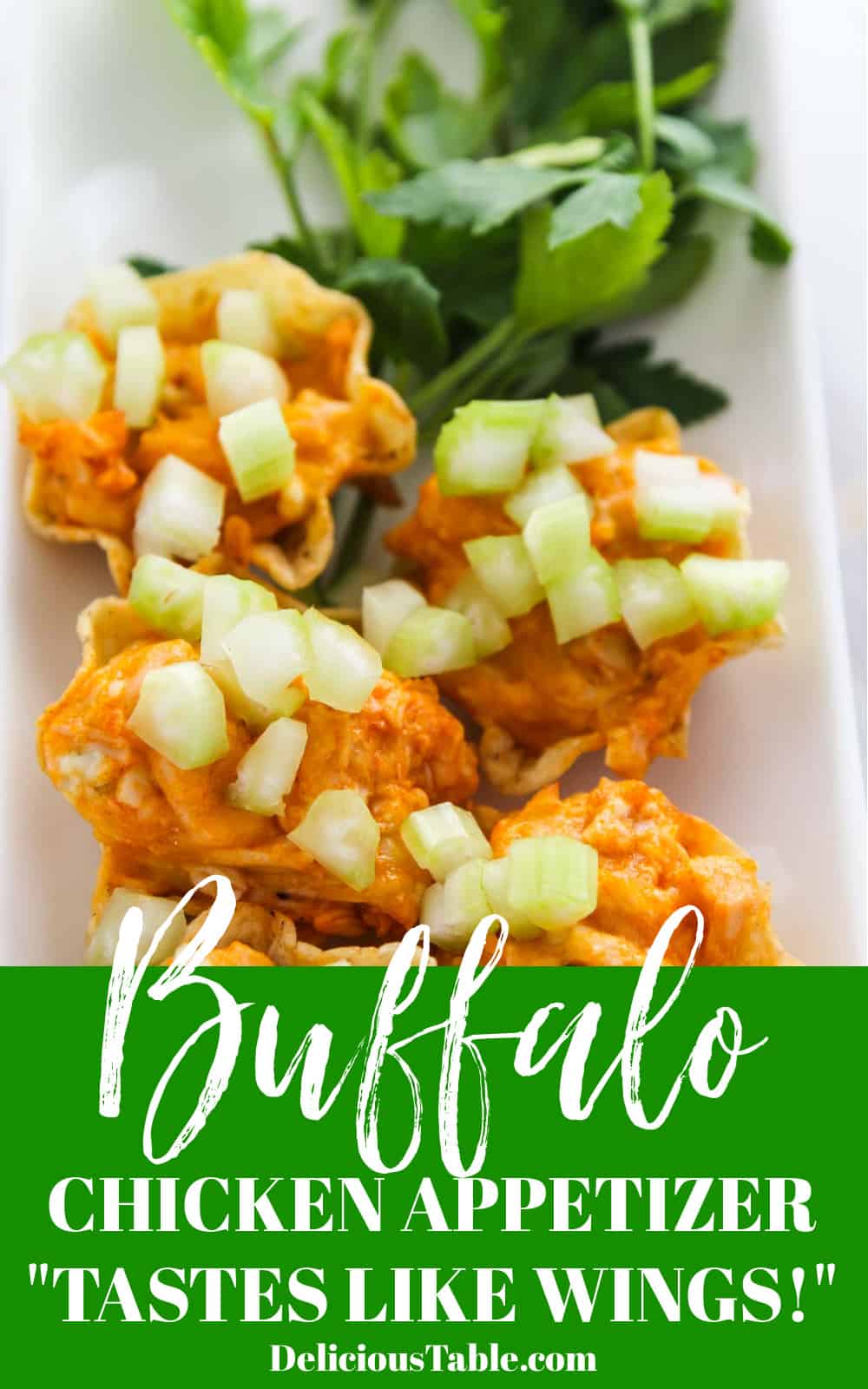 Buffalo Chicken Appetizer | Delicious Table