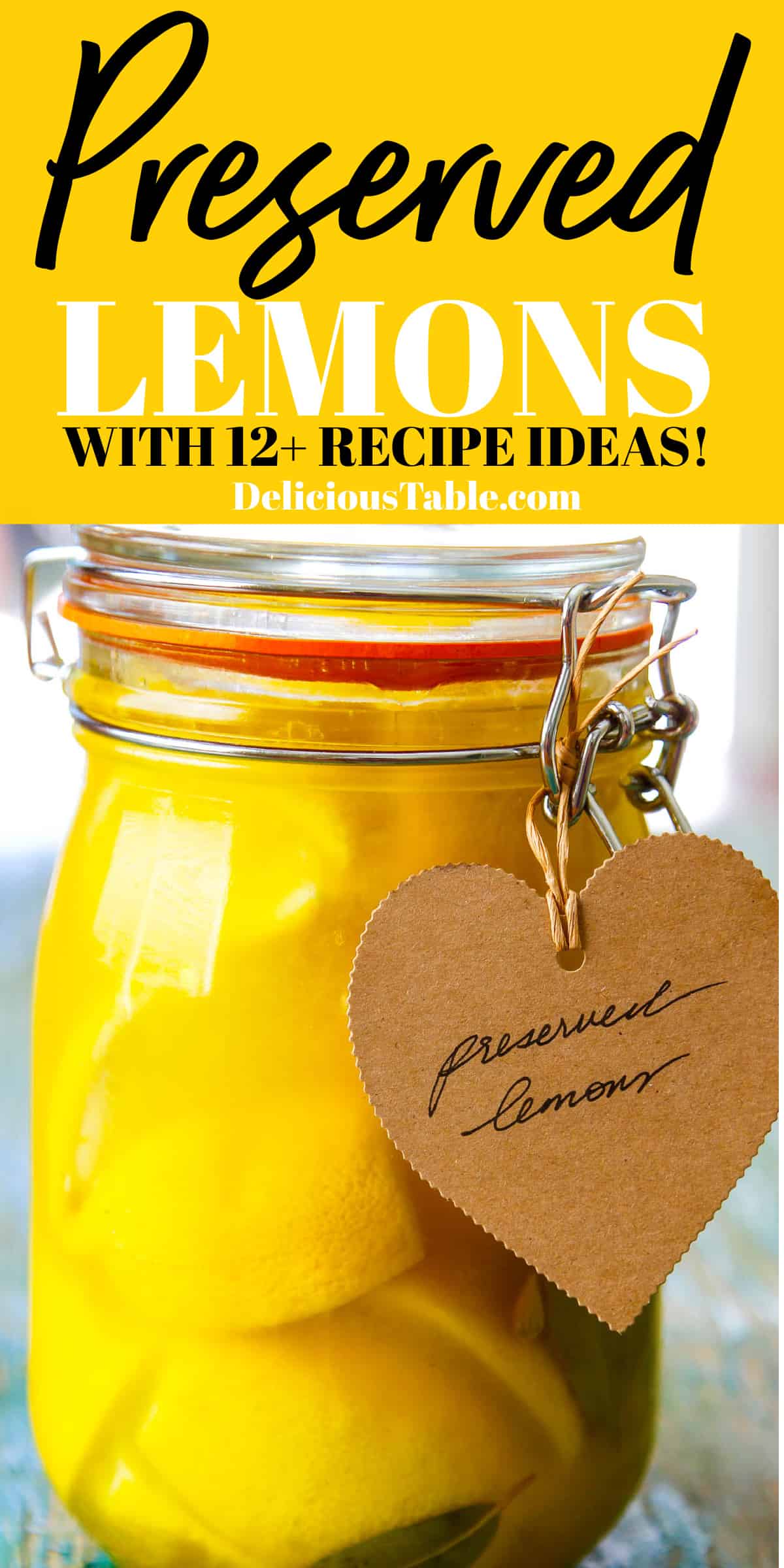 Preserved Lemons + 25 Creative Recipe Ideas - Delicious Table