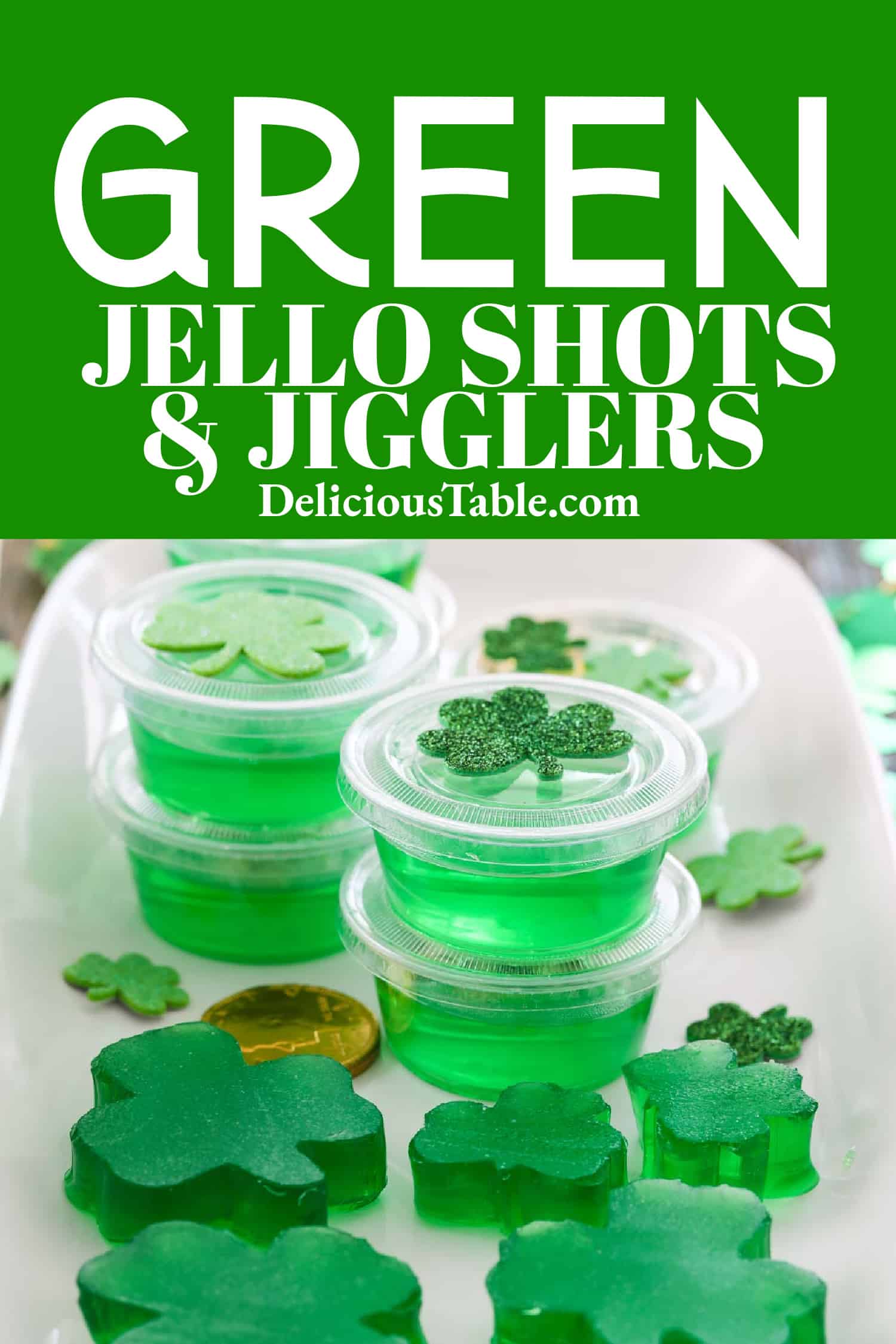Green Jello Shots and Jigglers - Delicious Table